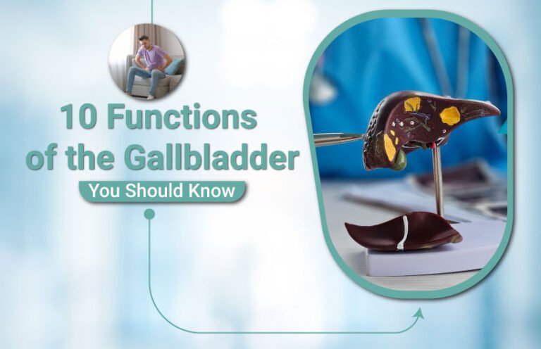 10 Functions of Gallbladder You Should Know - Dr Varun Bajaj